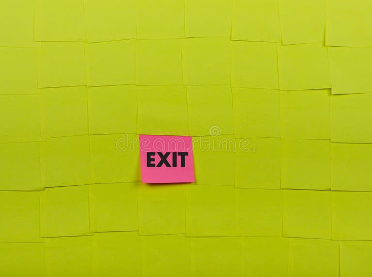 Exit Concept. Sticky Notes. Stock Image - Image of contrary, opposition ...