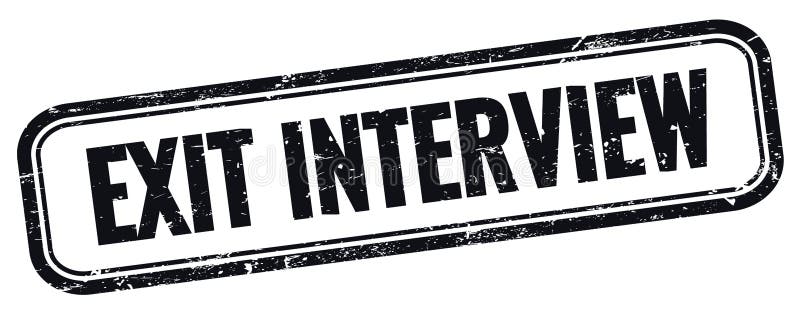 EXIT INTERVIEW Text on Black Grungy Vintage Stamp Stock Illustration ...