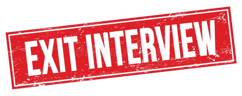EXIT INTERVIEW Text on Red Grungy Rectangle Stamp Stock Illustration ...