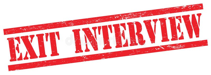 EXIT INTERVIEW Text on Red Grungy Rectangle Stamp Stock Illustration ...