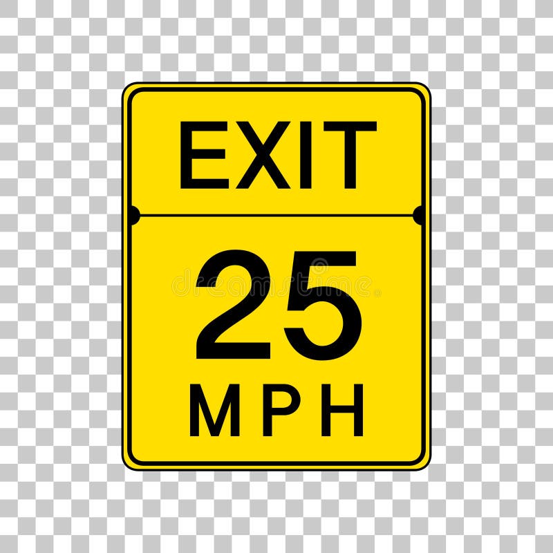 Exit 25 MPH Sign Isolated on Transparent Background Stock Vector ...