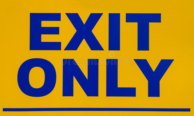 Exit Only Sign stock image. Image of bright, full, letter - 40247699