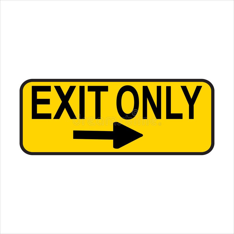 Exit only Signage Vector Illustration Art Work 02 Stock Illustration ...