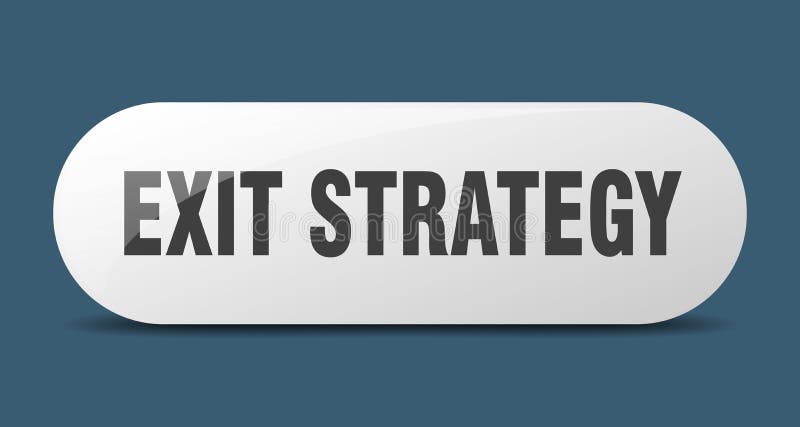 Exit Strategy Button. Exit Strategy Sign. Key. Push Button Stock Vector ...