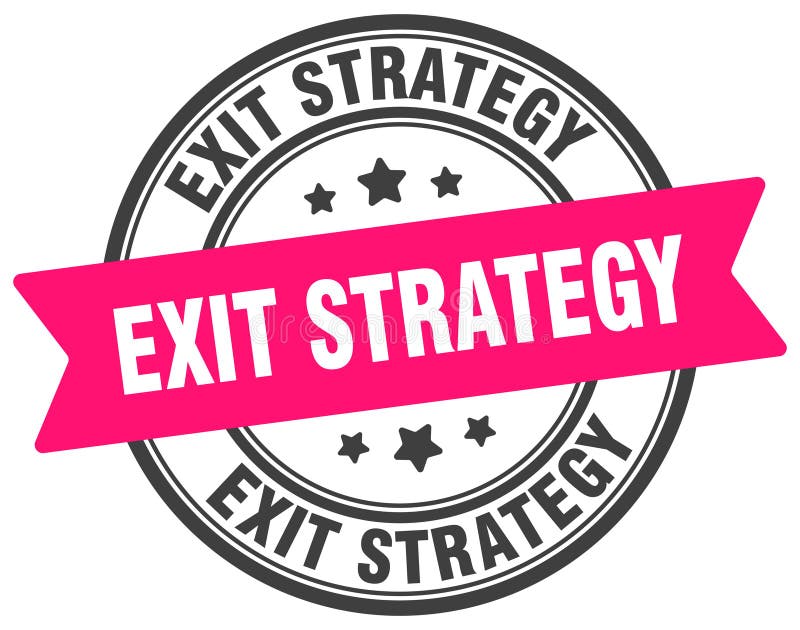 Exit Strategy Stamp. Exit Strategy Label on Transparent Background ...
