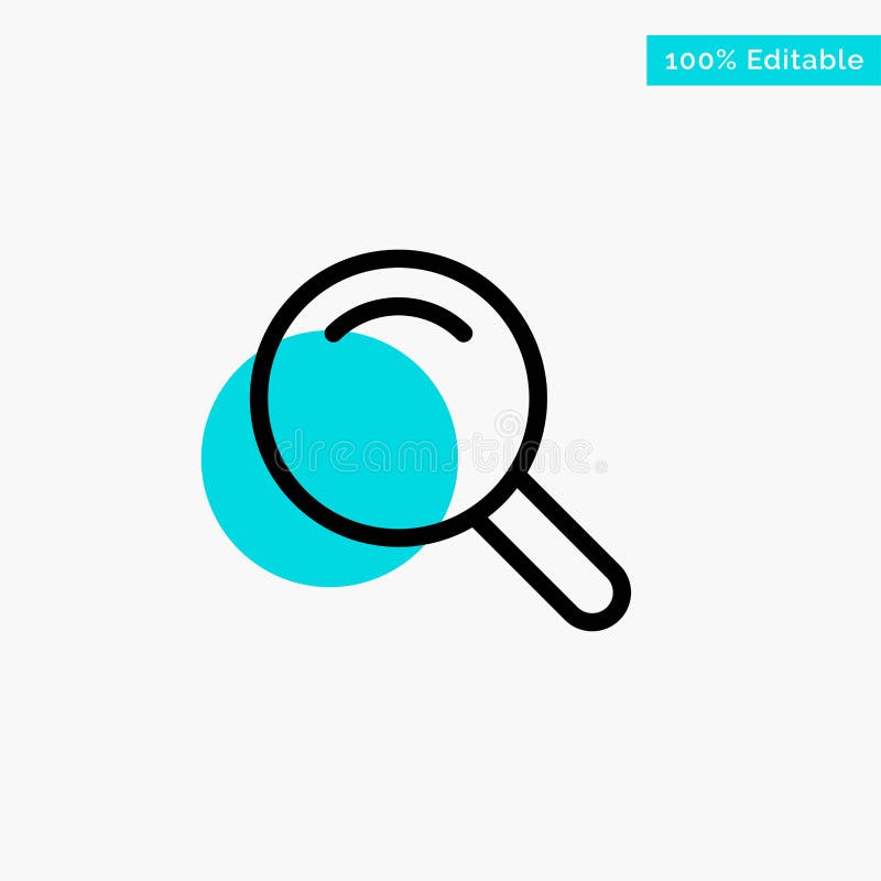 Expanded, Search, Ui Turquoise Highlight Circle Point Vector Icon Stock ...
