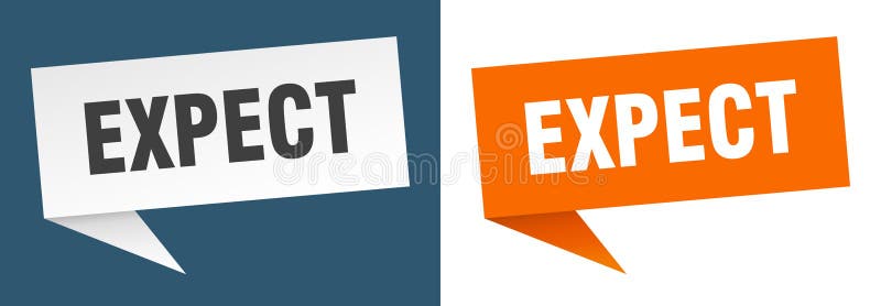 Expect Banner. Expect Speech Bubble Label Set Stock Vector ...