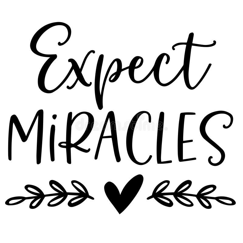 Expect Miracles Text Design Stock Vector - Illustration of ...