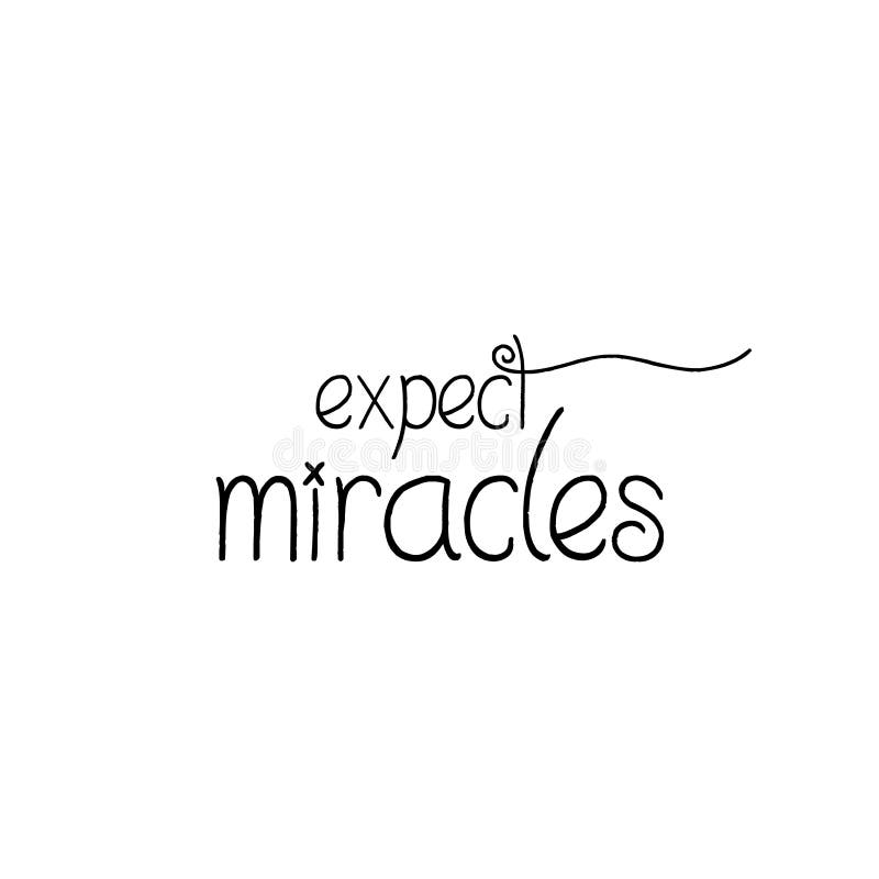 Expect Miracles Text Design Stock Vector - Illustration of ...