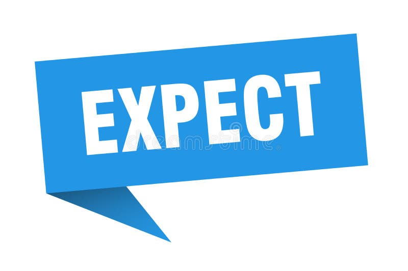 Expect Speech Bubble. Expect Ribbon Sign Stock Vector - Illustration of ...