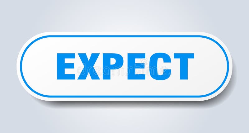 Expect sticker. stock vector. Illustration of square - 197151701