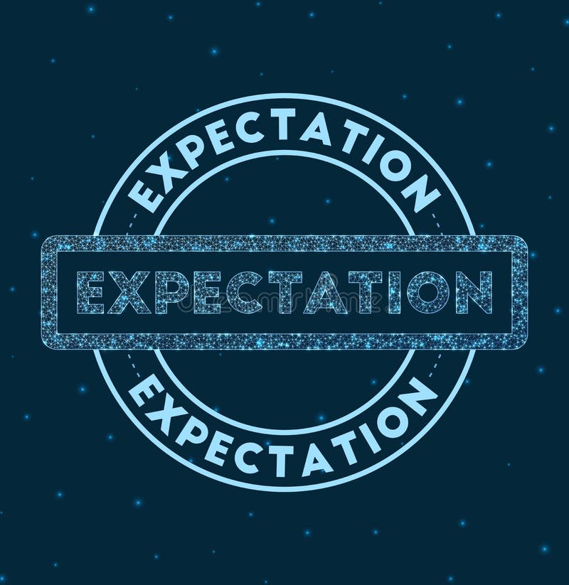 Expectation. Glowing Round Badge Stock Vector - Illustration of badge ...