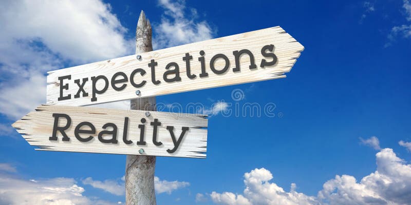 Expectations, Reality - Wooden Signpost with Two Arrows Stock ...