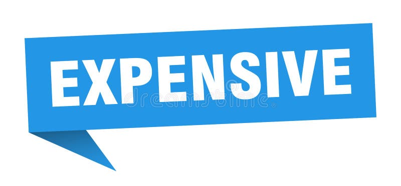 Expensive Banner. Expensive Speech Bubble Stock Vector - Illustration ...