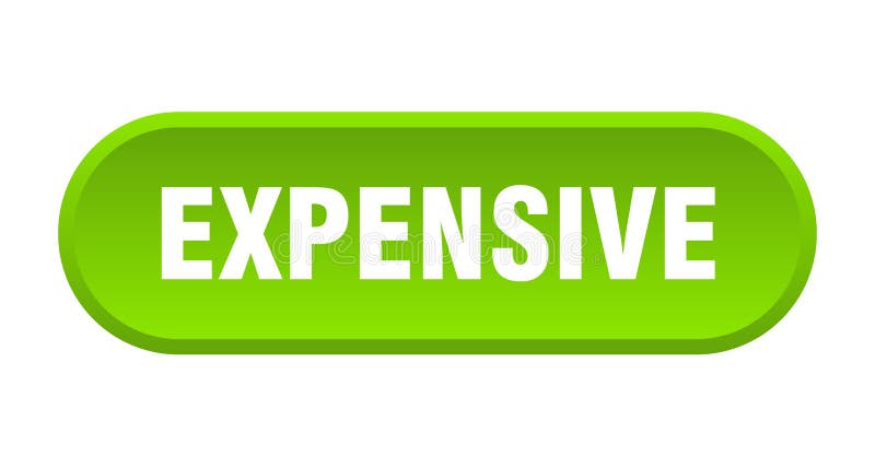 Expensive Button. Sticker. Banner. Rounded Glass Sign Stock Vector ...