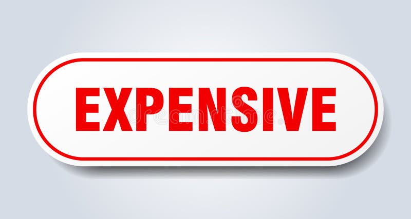 Expensive Button. Sticker. Banner. Rounded Glass Sign Stock Vector ...