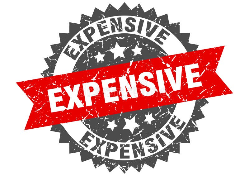 Expensive Stamp. Expensive Grunge Round Sign Stock Vector ...