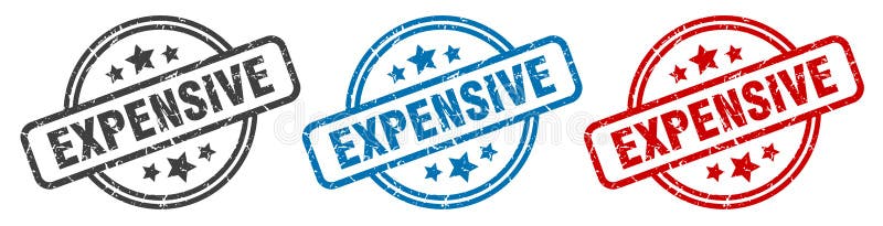 Expensive Stamp. Expensive Round Isolated Sign Stock Vector ...
