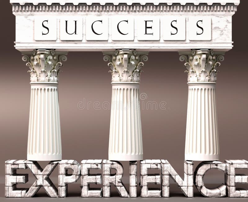 Experience As a Foundation of Success - Symbolized by Pillars of ...