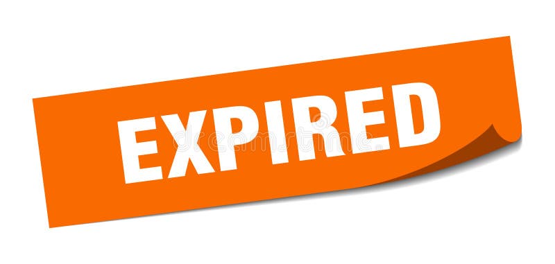 Expired Sticker. Expired Sign Set Stock Vector - Illustration of note ...
