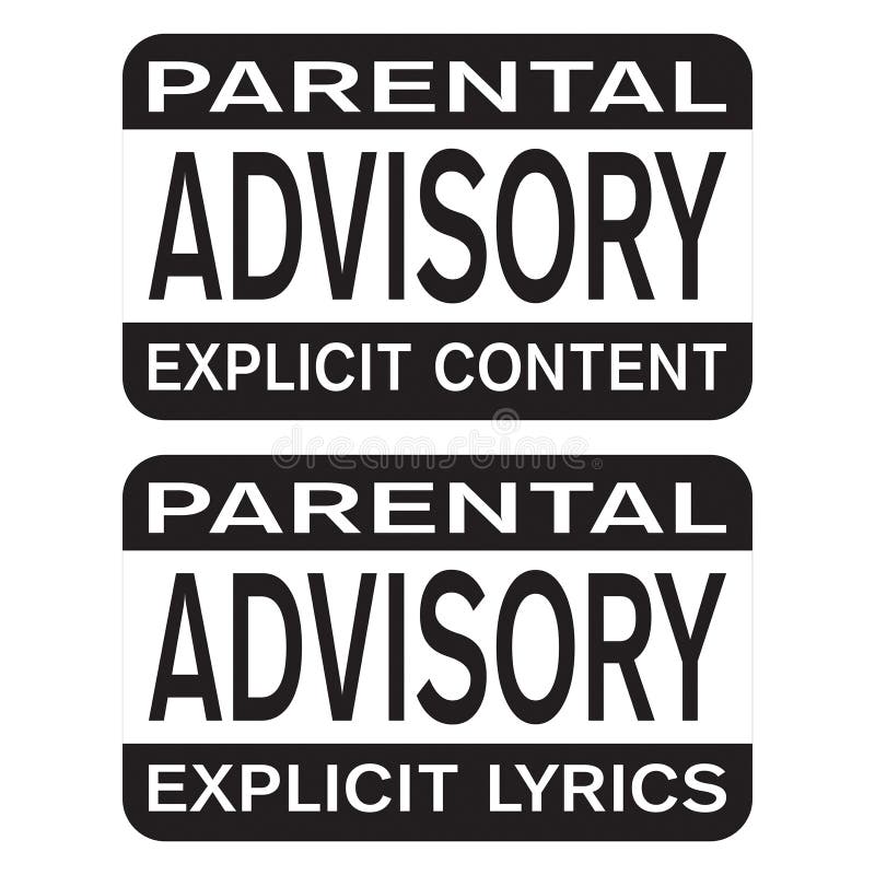 Parental Advisory Explicit Content Sign Stock Illustrations – 142 ...
