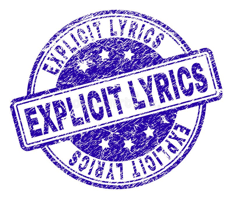 Grunge Textured EXPLICIT LYRICS Stamp Seal Stock Vector - Illustration ...