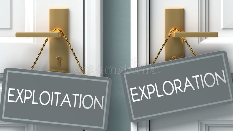 Exploitation and Exploration As a Choice - Pictured As Words ...