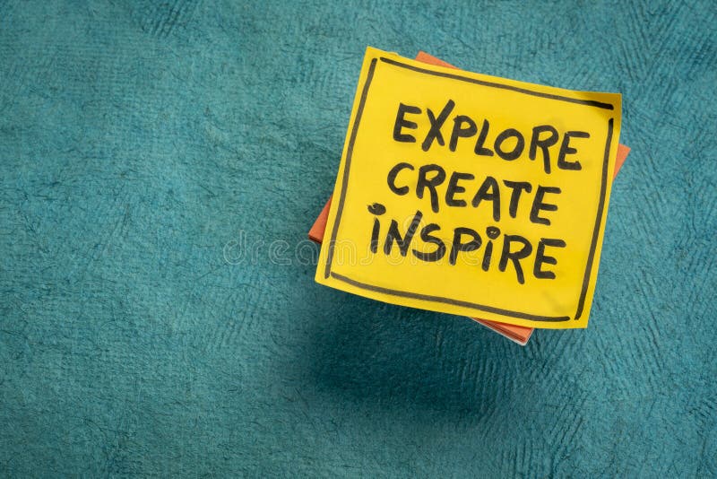 Explore, Create, Inspire and Smile Reminder Stock Photo - Image of ...