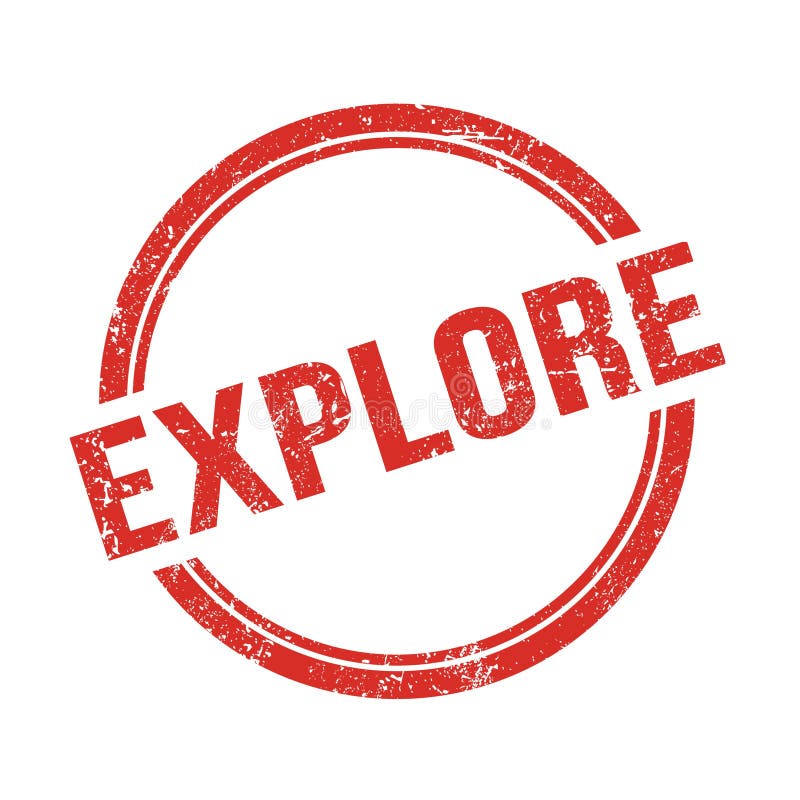 EXPLORE Text Written on Red Grungy Round Stamp Stock Illustration ...