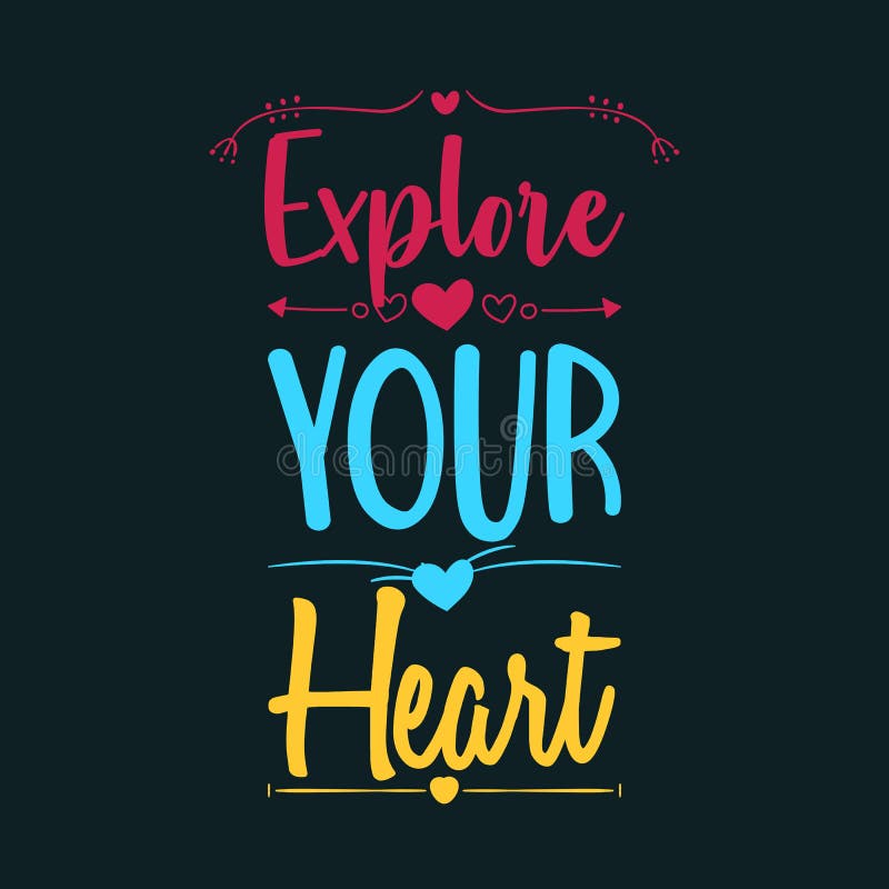 Explore Your Heart stock vector. Illustration of vector - 139974427