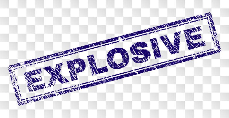 Scratched EXPLOSIVE Rectangle Stamp Stock Vector - Illustration of ...