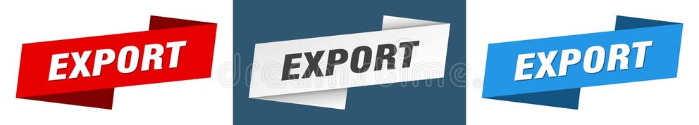 Export Banner. Export Ribbon Label Sign Set Stock Vector - Illustration ...