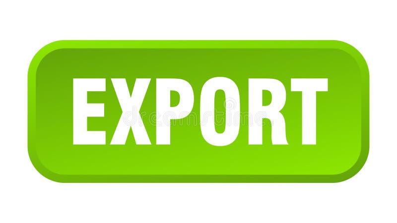 Export Button. Export Square 3d Push Button Stock Vector - Illustration ...