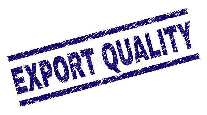 Grunge Textured EXPORT QUALITY Stamp Seal Stock Vector - Illustration ...