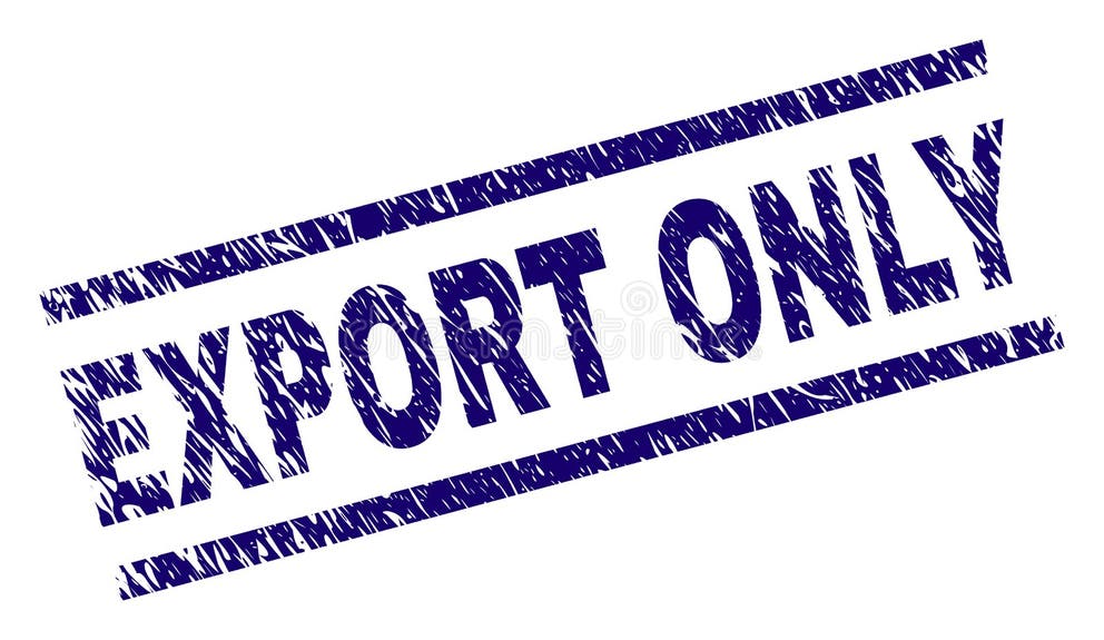 Scratched Textured EXPORT only Stamp Seal Stock Vector - Illustration ...