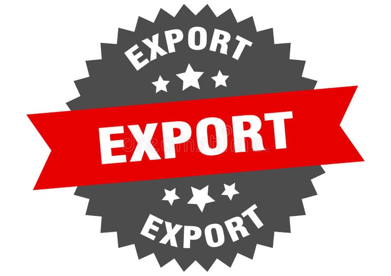 Export stock vector. Illustration of badge, sticker - 160544677