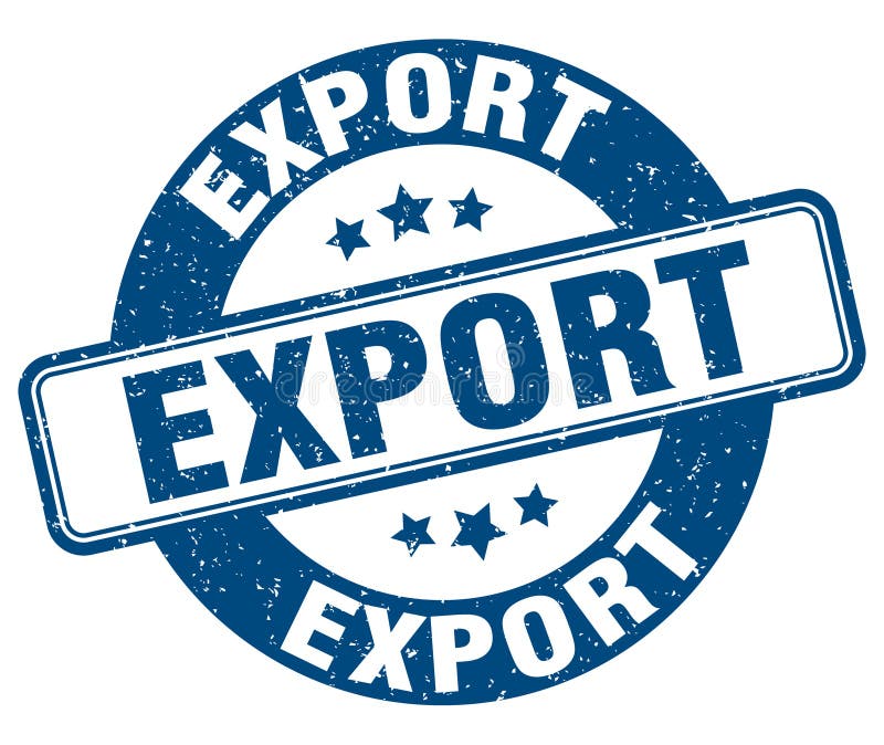 Export Stamp. Export Label. Round Grunge Sign Stock Vector ...