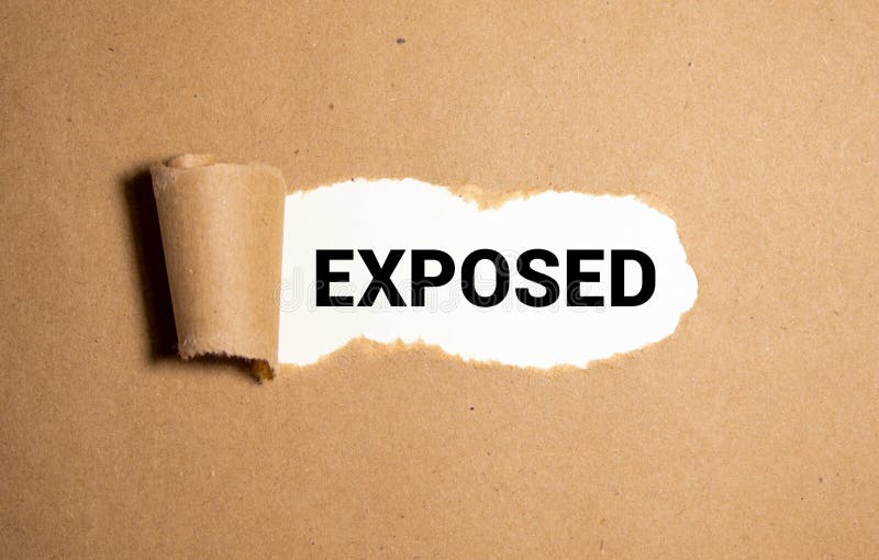 EXPOSED Word Written Under Torn Paper Stock Photo - Image of procedures ...