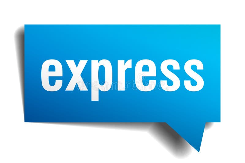 Express Blue 3d Speech Bubble Stock Vector - Illustration of button ...