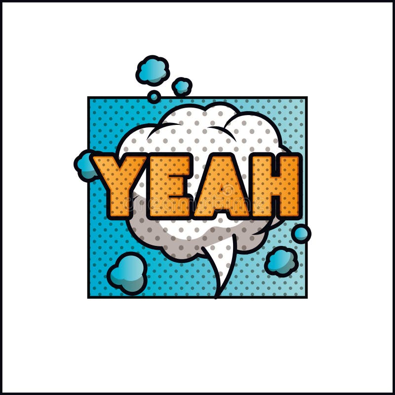 Expression Bubble with Yeah Pop Art Style Stock Vector - Illustration ...