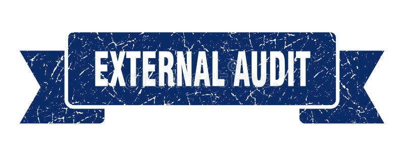 External Audit Ribbon. External Audit Grunge Band Sign Stock Vector ...