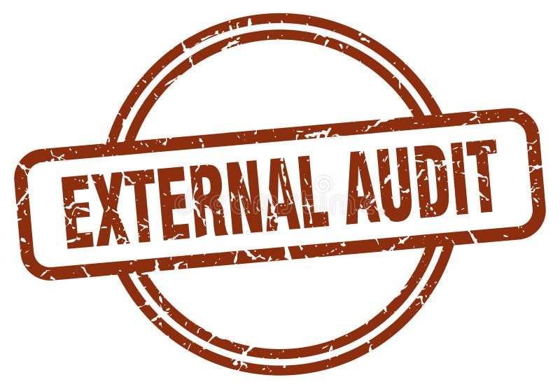 External Audit Stamp. External Audit Round Vintage Grunge Label Stock ...