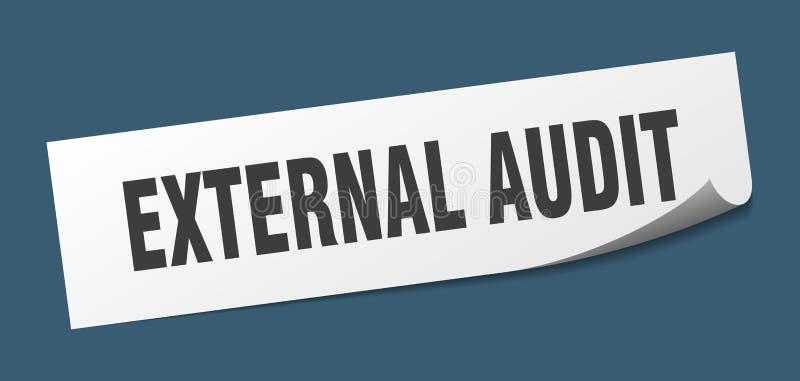 External Audit Sticker. External Audit Square Isolated Sign Stock ...
