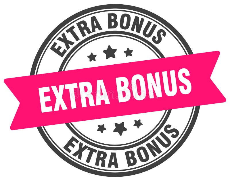 Extra Bonus Stamp. Extra Bonus Label on Transparent Background. Round ...