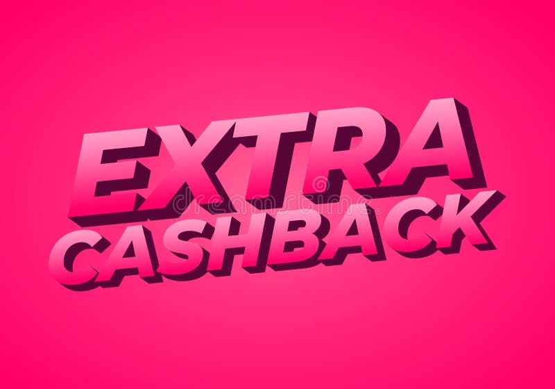 Extra Cash Back. Text Effect with Extra Bold Font for Social Media Ads ...
