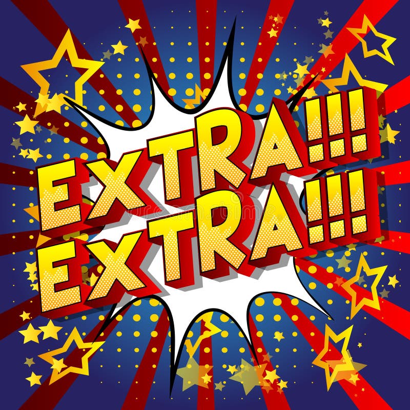 Extra!!! Extra!!! - Comic Book Style Word. Stock Vector - Illustration ...