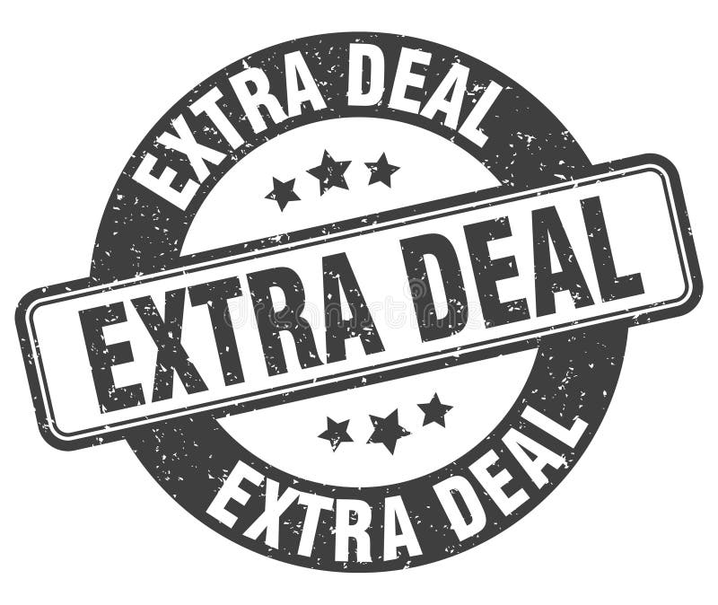 Extra Deal Stamp. Extra Deal Label. Round Grunge Sign Stock Vector ...