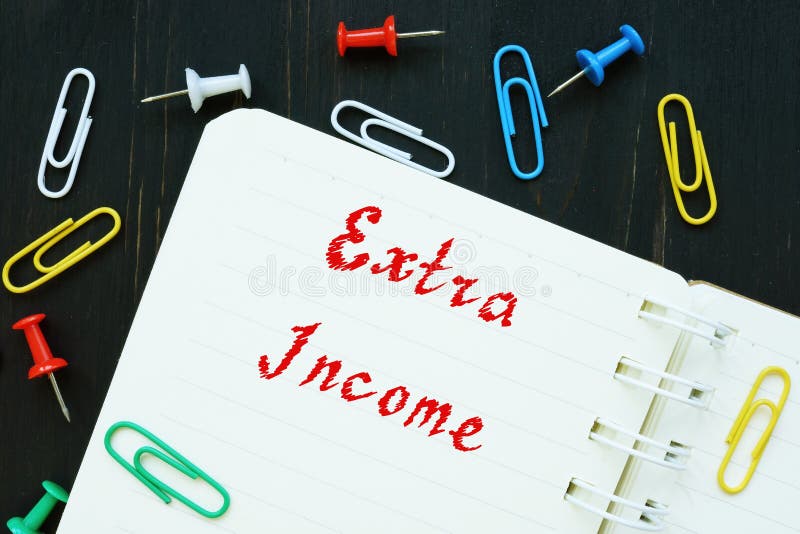 Extra Income Inscription on the Sheet Stock Photo - Image of empty ...
