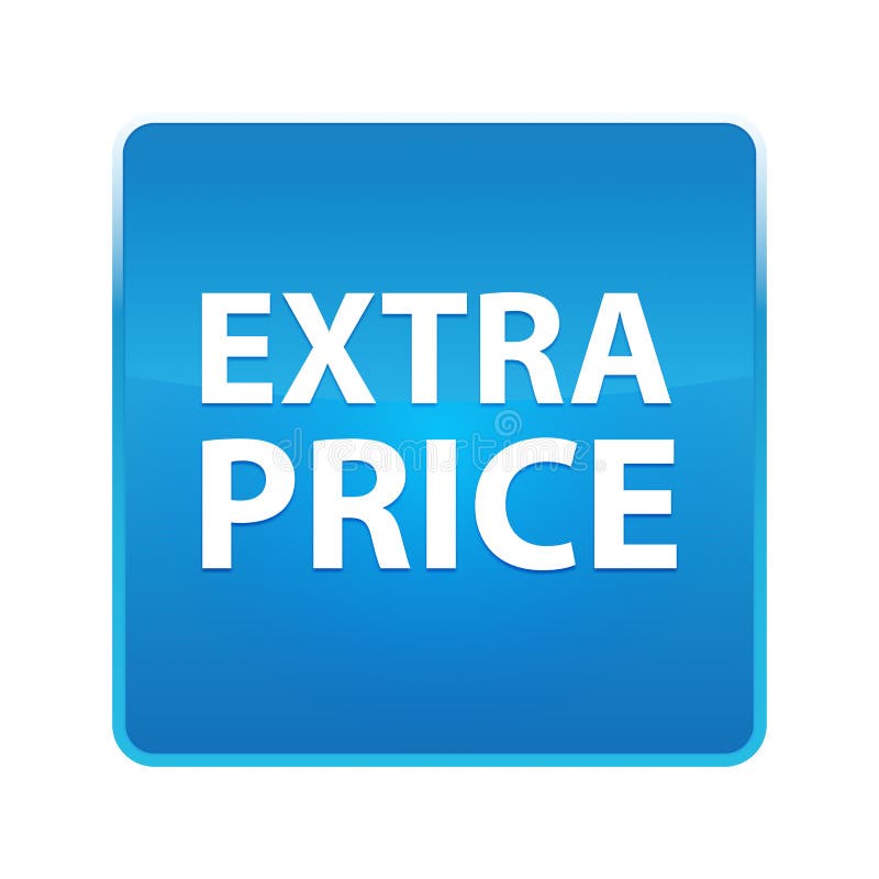 Extra Price Shiny Blue Square Button Stock Illustration - Illustration ...