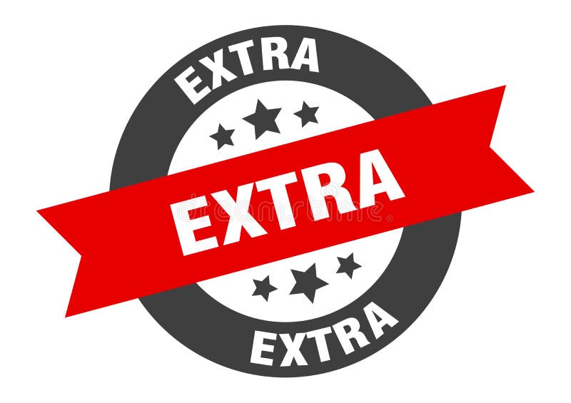 Extra Sign stock illustration. Illustration of advertise - 5577765